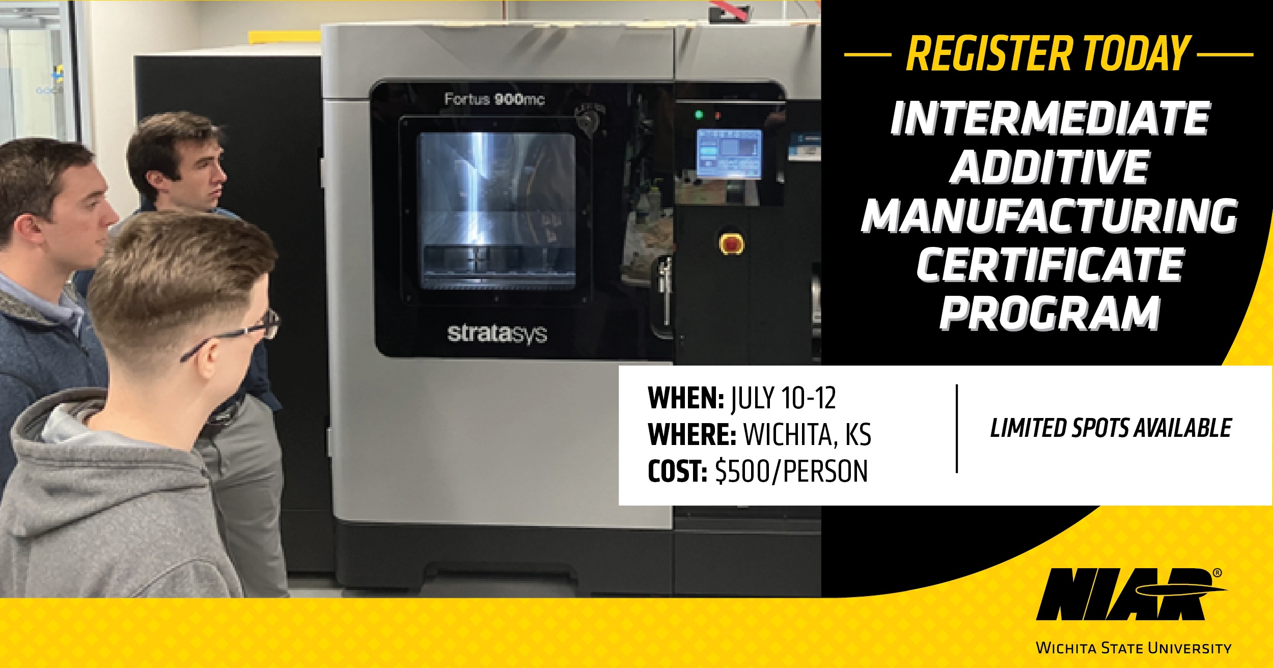 Intermediate Additive Manufacturing Certificate Program
